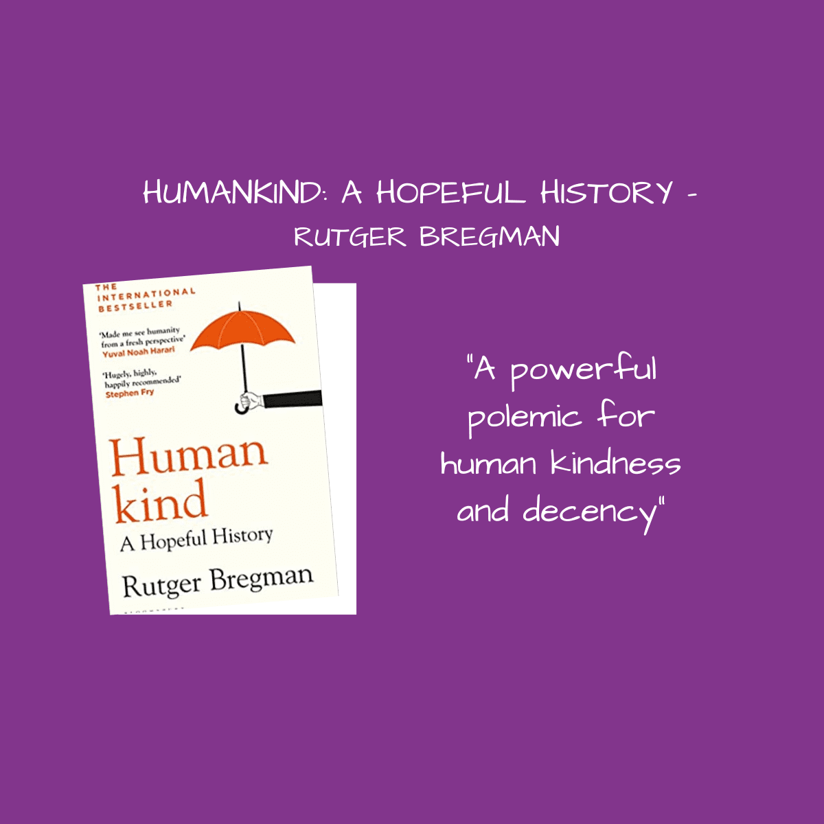 Humankind: A Hopeful History by Rutger Bregman